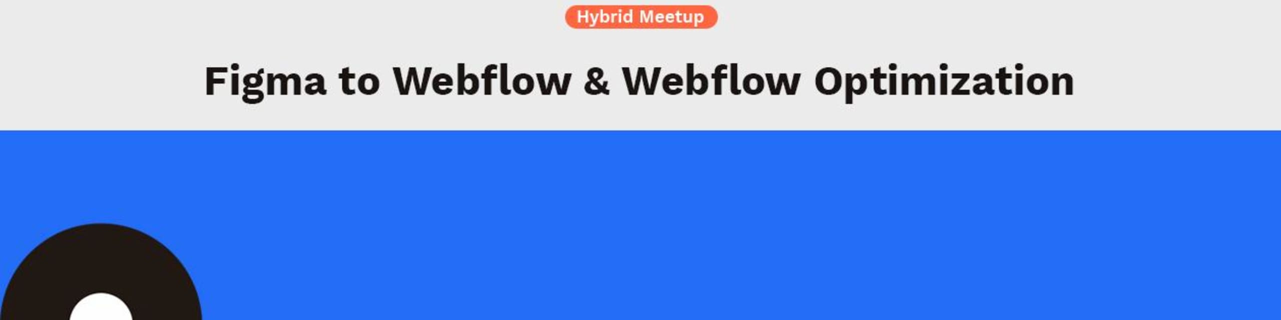 See Figma to Webflow & Webflow Optimization at Figma Lahore